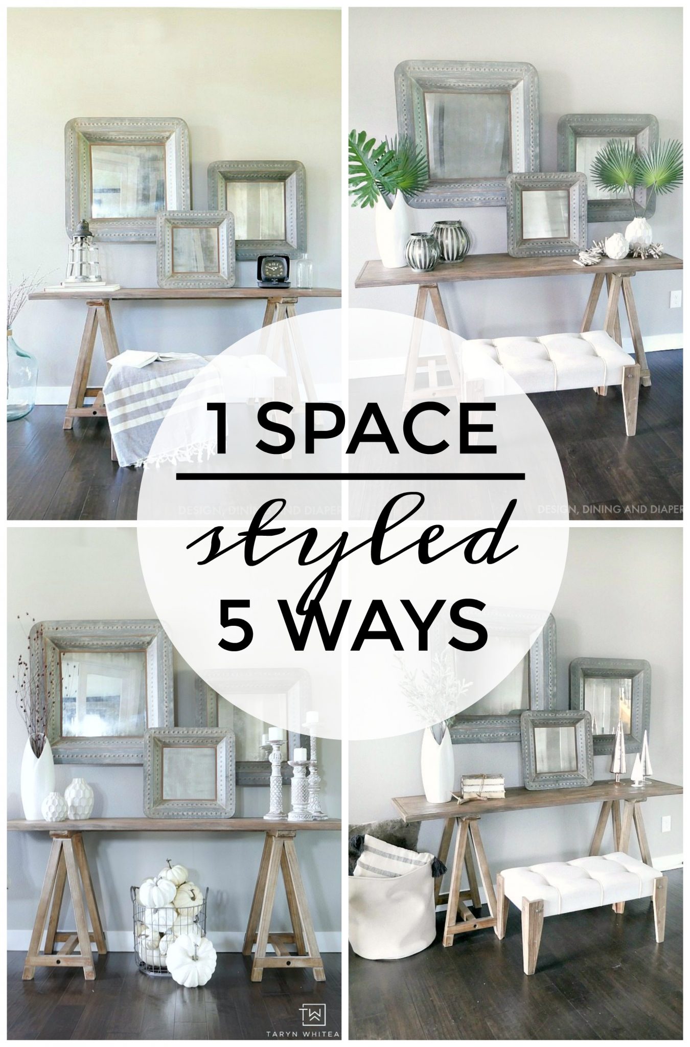 One Space Styled Different Ways - Taryn Whiteaker Designs